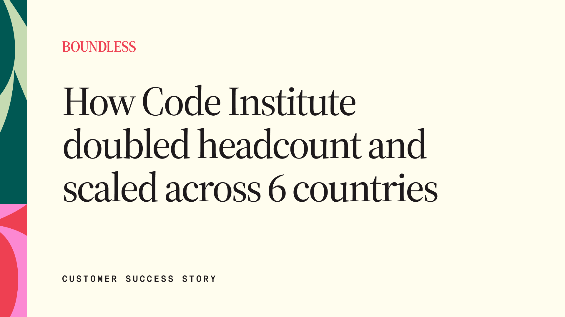 Code Institute scales operations in 6 countries | Boundless